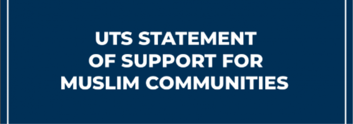 UTS Statement of Support for Muslim Communities | News | University of ...