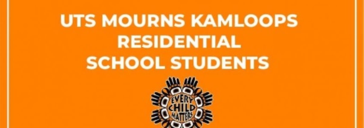 UTS Mourns the loss of Kamloops residential school students | News ...